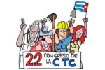 Informan sobre celebración del 22 Congreso de la CTC - TV Yumurí
